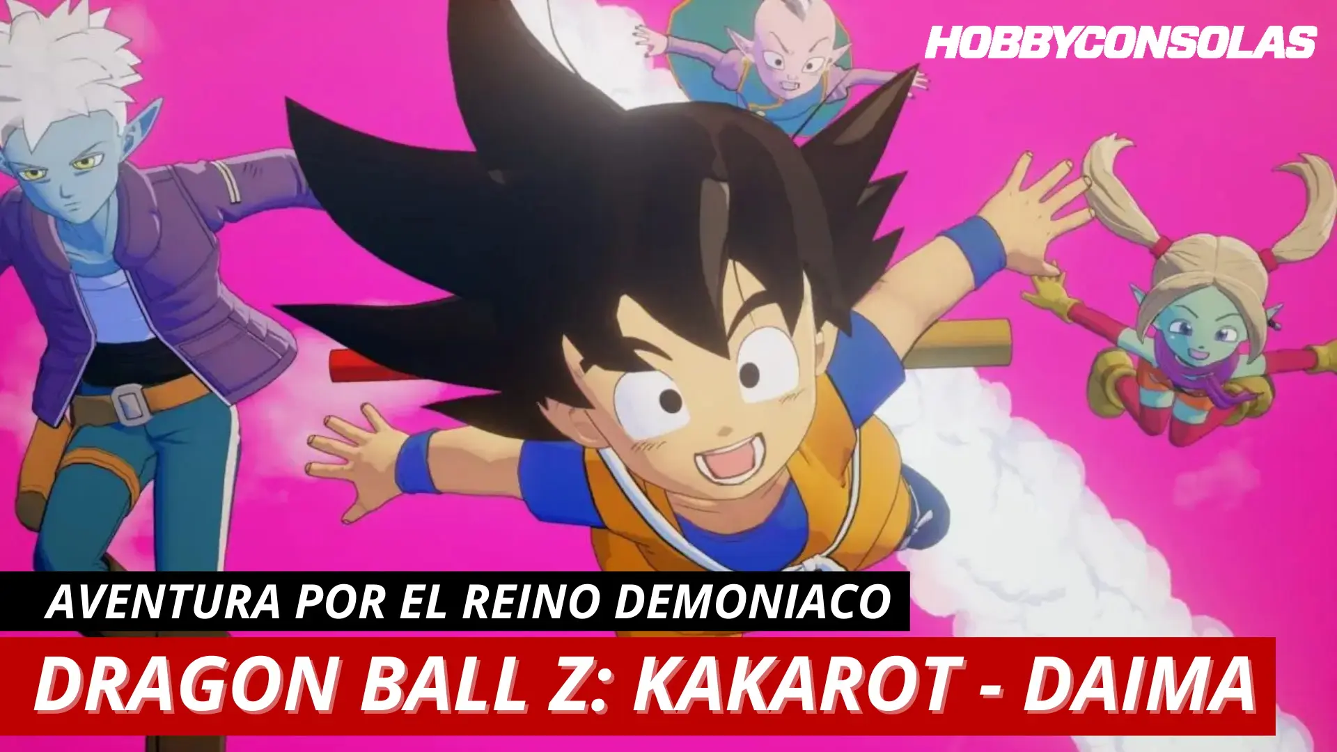 Primer tráiler de Dragon Ball Daima - Aventura por el Reino Demoníaco ...